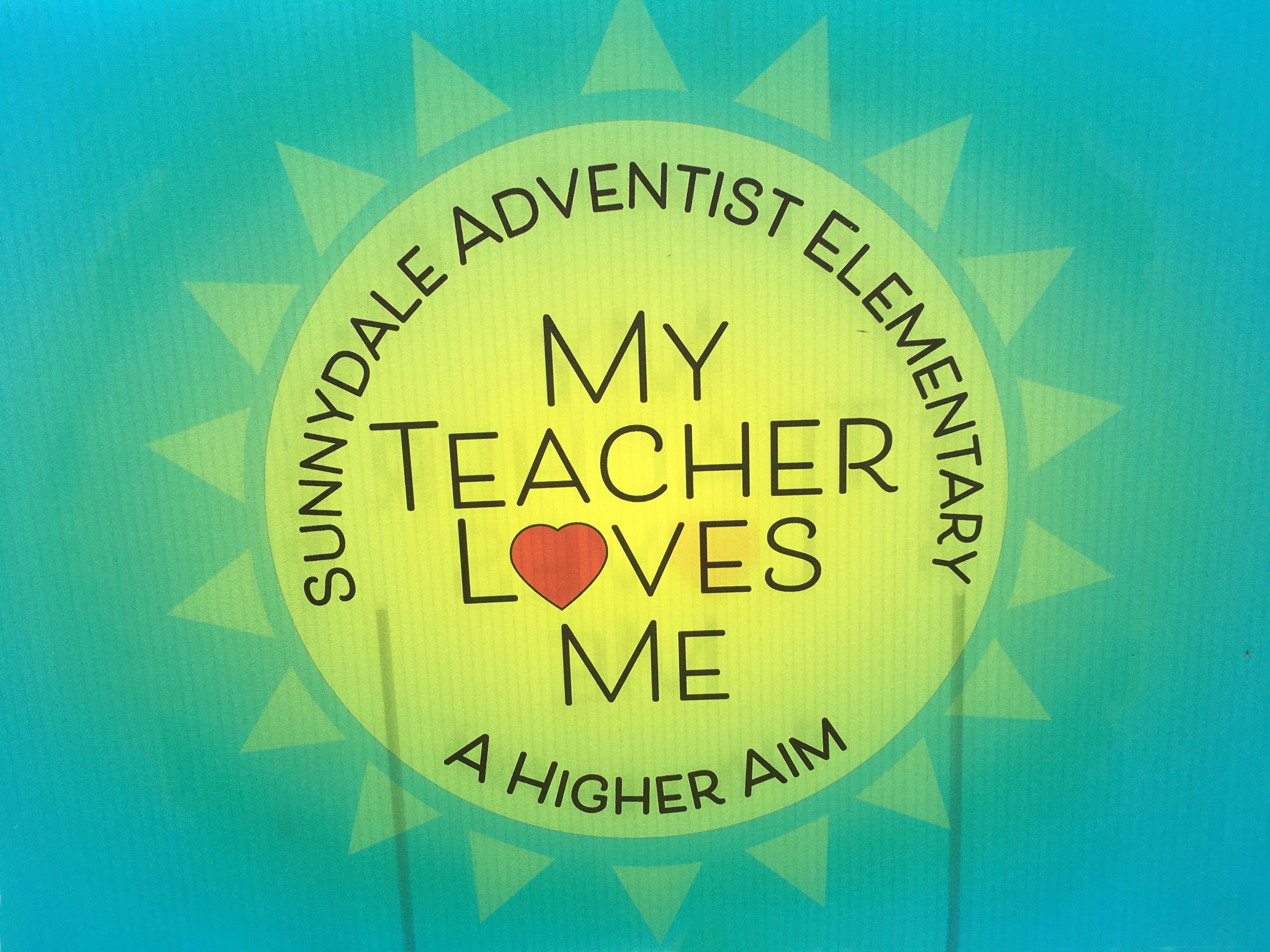 Sunnydale Adventist Elementary Posts Yard Signs at Students’ Homes ...